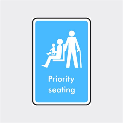 Priority Seating Sign Clear And Inclusive Seating Guidance