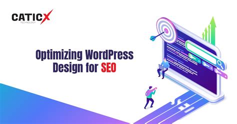 Optimizing Wordpress Design For Seo Caticx Technology