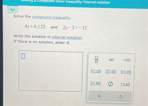 Solved Solve The Compound Inequality Y And Chegg