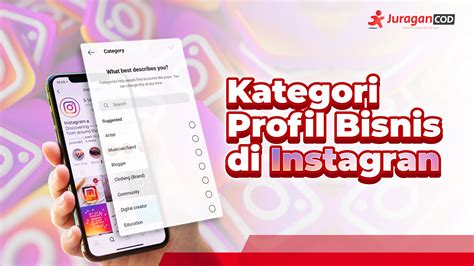 30 Kategori Profil Bisnis Di Instagram Yang Bisa Kamu Pilih Artikel