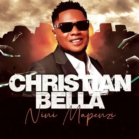 Audio Christian Bella Nini Mapenzi Download Yinga Media