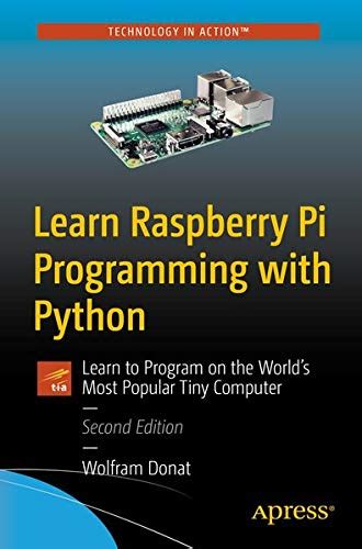 Buy Learn Raspberry Pi Programming With Python Book Online At Low