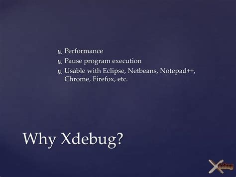 Ppt Debugging Php With Xdebug Powerpoint Presentation Free Download