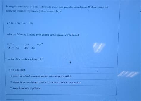solved in a regression analysis of a first order model