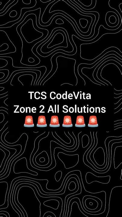 tcs codevita zone 2 all solutions tcs tcscodevita youtube