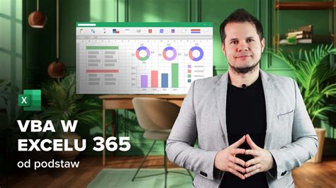 Kurs Programowanie Vba W Excelu 365 Od Podstaw ∣ Strefakursówpl Kursy I Szkolenia On Line