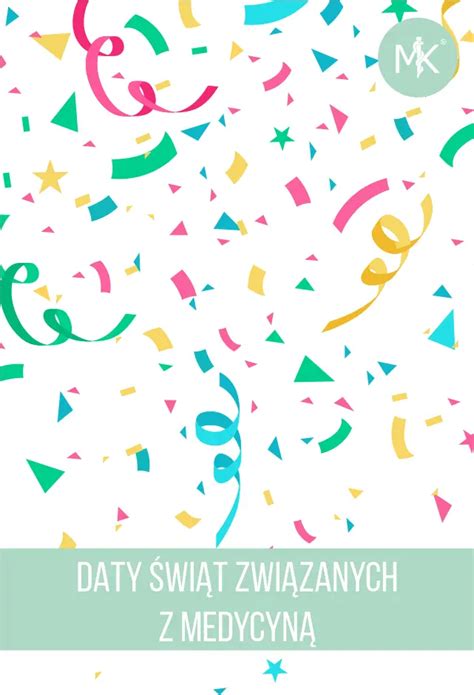 Kalendarz świąt medycznych ważne daty związane z medycyną