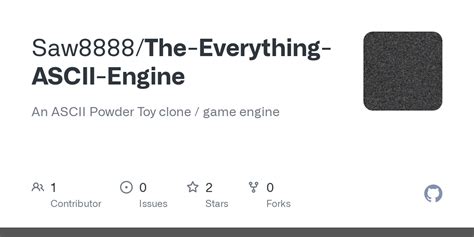 Github Saw8888the Everything Ascii Engine An Ascii Powder Toy Clone