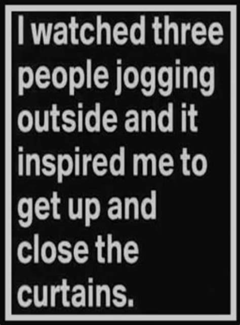 Pin By Kellie Allen On Good Stuff To Remember In Funny Quotes Witty Quotes Funny One Liners