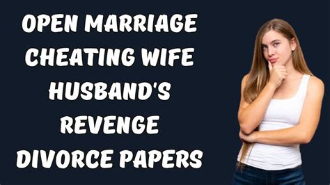Unveiling The Consequences Wifes Open Relationship Experiment Gone