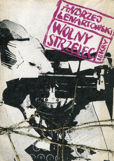 "Wolny strzelec" Andrzej Lenartowski Cover by Maciej Buszewicz ...