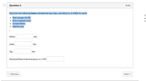 Solved Show How The Following Cache Is Divided Into Tag Chegg
