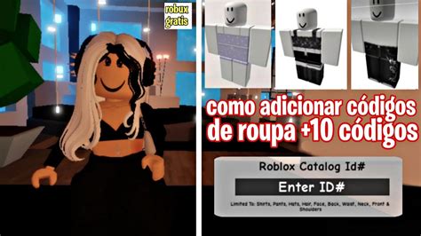 Como Adicionar CÓdigos Id De Roupas 10 CÓdigos De Id De Roupa Para