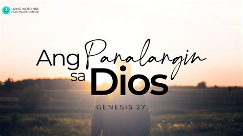 Ang Panalangin Sa Dios Living Word NRA