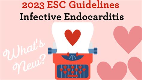 2023 Esc Guidelines Infective Endocarditis What S New
