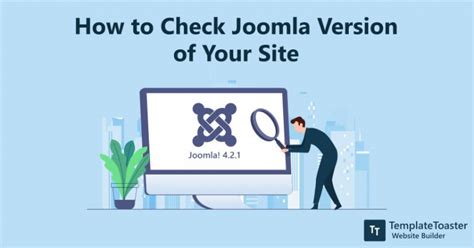 How To Easily Check Joomla Version Templatetoaster Blog