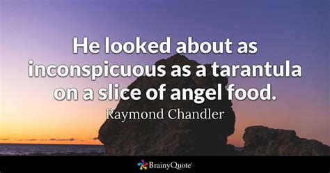 Raymond Chandler Quotes Raymond Chandler Quotes Flirting Quotes Funny College Roommate Quotes
