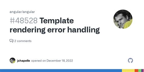 Template Rendering Error Handling Issue Angular Angular Github