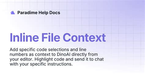 Inline File Context Paradime Help Docs