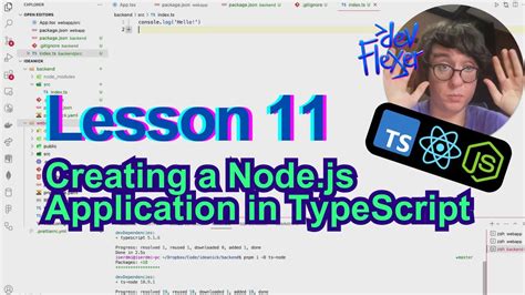 Lesson 11 Creating A Nodejs Application In Typescript Typescript Nodejs React Youtube