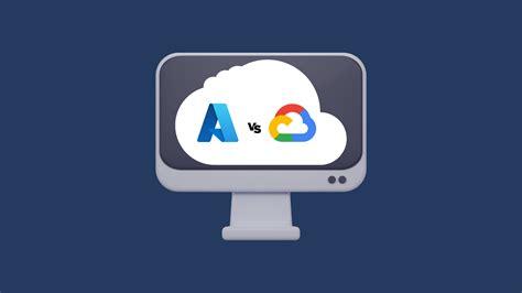Azure Vs Google Cloud Una Comparativa Profunda