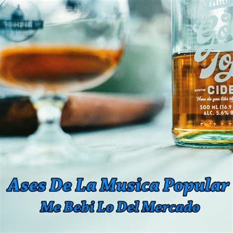 Me Bebi Lo Del Mercado Youtube Music