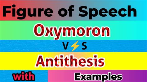 🔥 Oxymoron And Antithesis Figure Of Speech Difference Between Oxymoron And Antithesis With