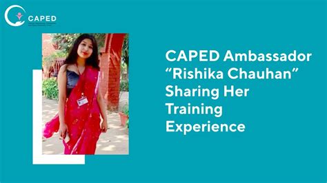 𝗖𝗔𝗣𝗘𝗗 𝗔𝗺𝗯𝗮𝘀𝘀𝗮𝗱𝗼𝗿 𝗣𝗿𝗼𝗴𝗿𝗮𝗺 Experience Rishika Chauhan Youtube