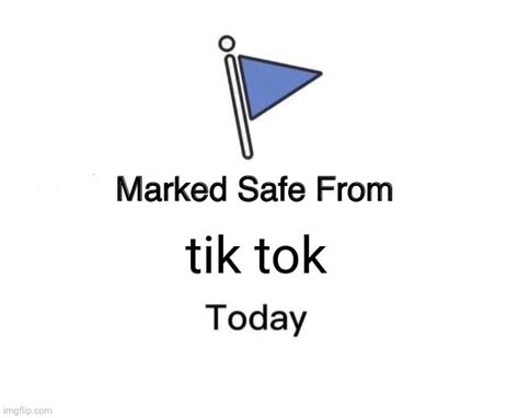 Marked Safe From Meme Imgflip