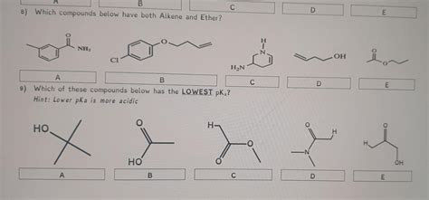 Solved 8 Which Compounds Below Have Both Alkene And Ether