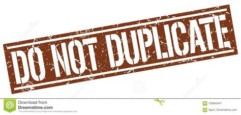 Do Not Duplicate Stamp Stock Vector Illustration Of Duplicate 120845447