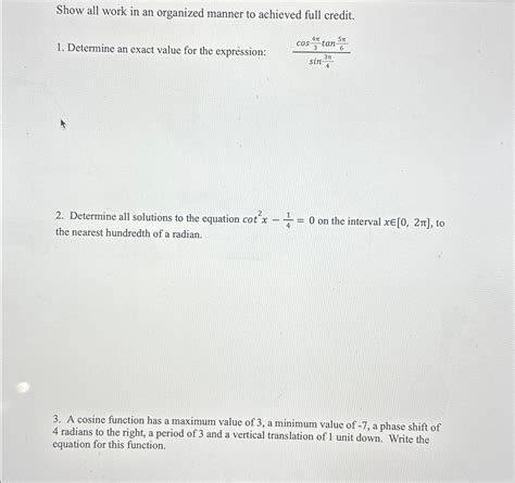 Solved Show All Work In An Organized Manner To Achieved Full Chegg