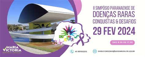II Simpósio Paranaense de Doenças Raras Conquistas Desafios