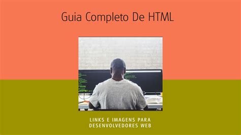Guia Completo Links E Imagens Em Html Para Desenvolvedores Web