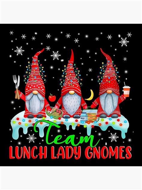 Team Lunch Lady Gnomes Christmas Lights Gnome Lunch Lady Poster For