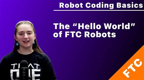 Ftc Java Basics 3 The Hello World” Of Ftc Robots Youtube