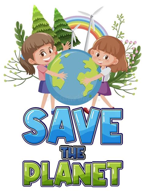 Save The Planet Text For Banner Or Poster Design Stock Vector