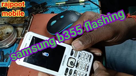 Samsung B E Flashing YouTube