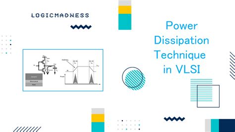 Power Dissipation Technique In Vlsi