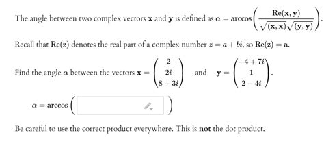 Answered Rex Y The Angle Between Two Complex Vectors X And Y Is