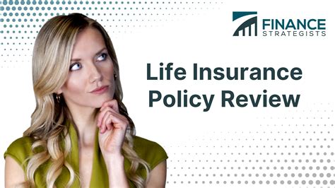 Life Insurance Policy Review Types Steps Reasons And Tips