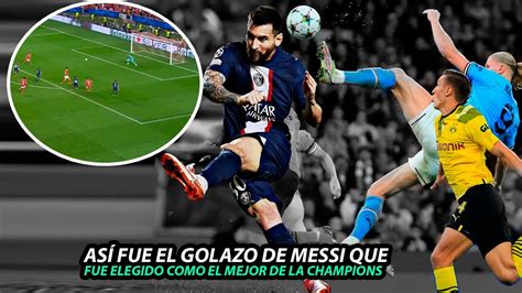 Así Fue El Golazo De Leo Messi Que Fue Elegido El Mejor De La Champions