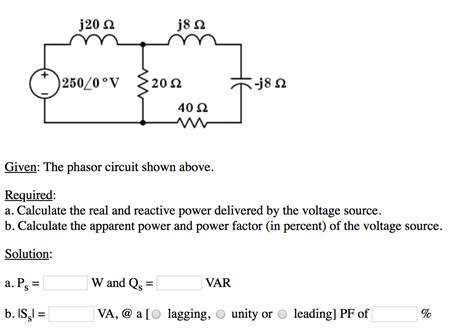 Solved Given The Phasor Circuit Shown Above Required A