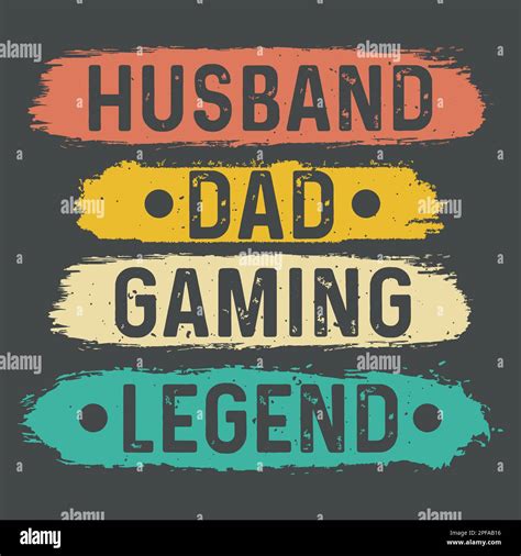 Husband Dad Gaming Legend T Shirt Design Stock Vector Image And Art Alamy
