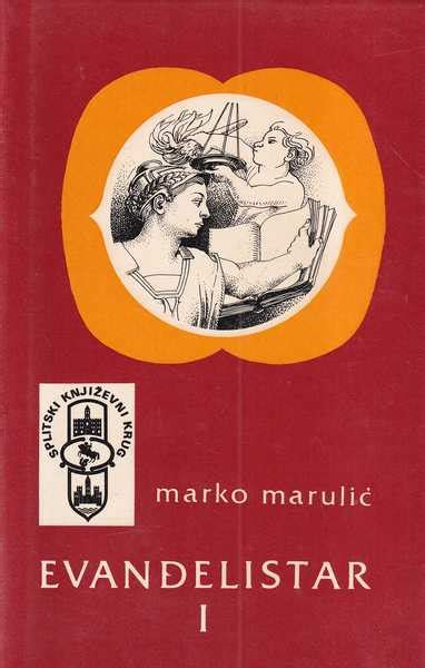 Marko Marulić Evanđelistar I Crveni Peristil