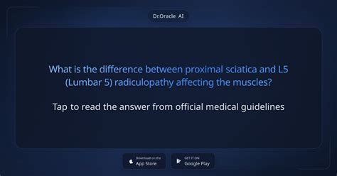 What Is The Difference Between Proximal Sciatica And L5 Lumbar 5
