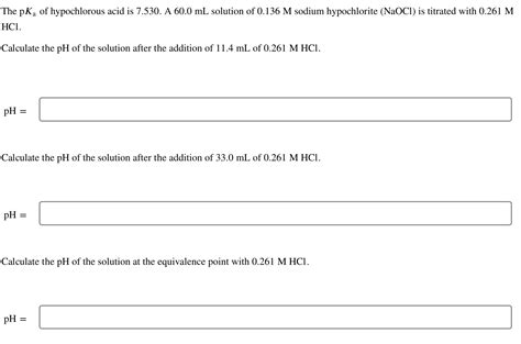 Solved The PKa Of Hypochlorous Acid Is 7 530 A 60 0 ML Chegg