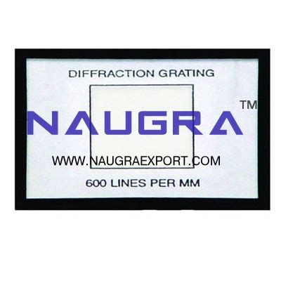 Diffraction Gratings Educational For Physics Lab Manufacturers Suppliers Exporters Naugra