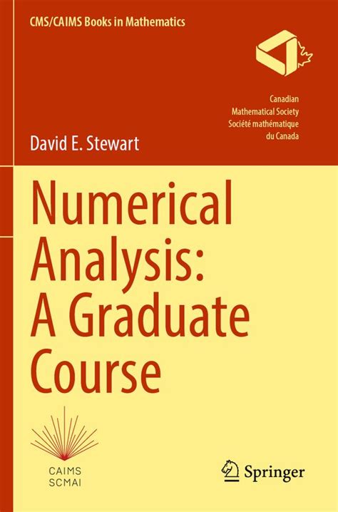 Cmscaims Books In Mathematics Numerical Analysis A Graduate Course