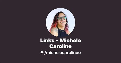 Links Michele Caroline Instagram Facebook TikTok Linktree